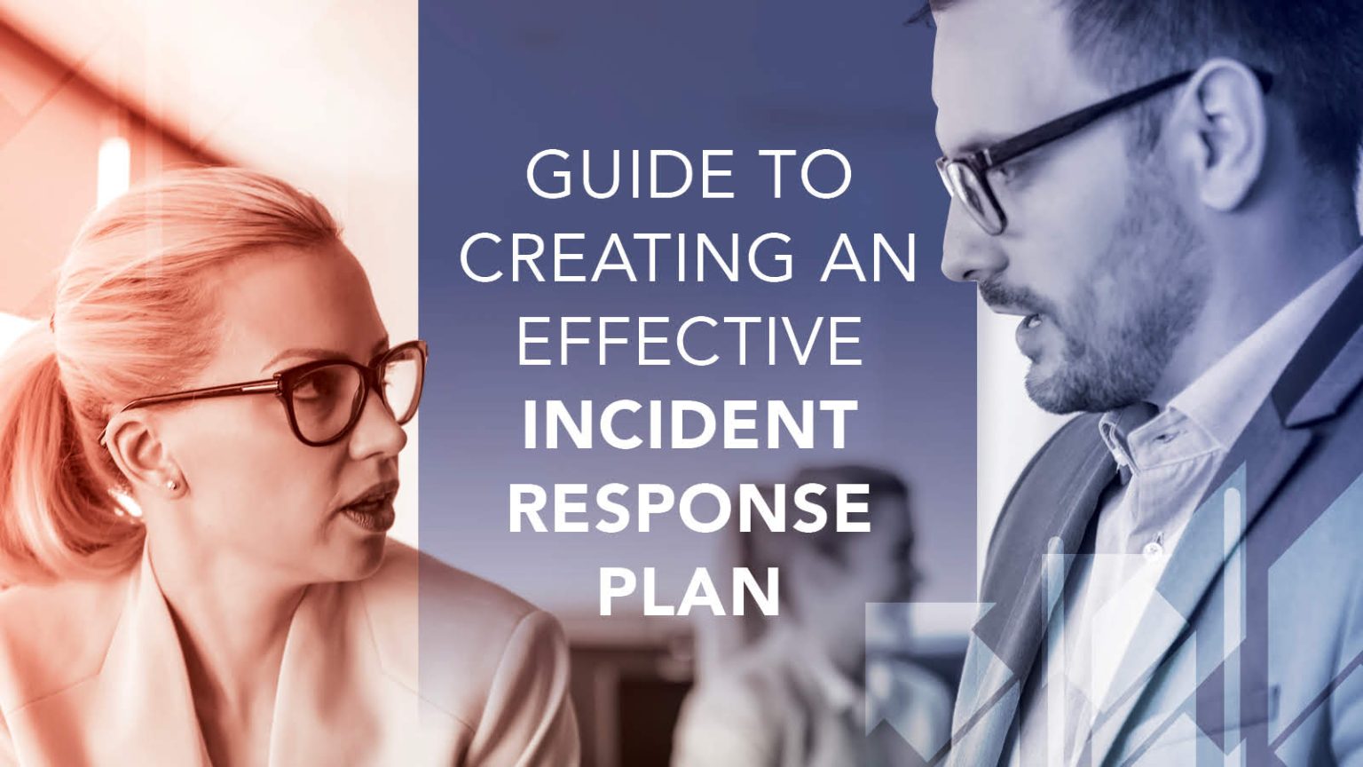 Guide to Creating an Effective Incident Response Plan