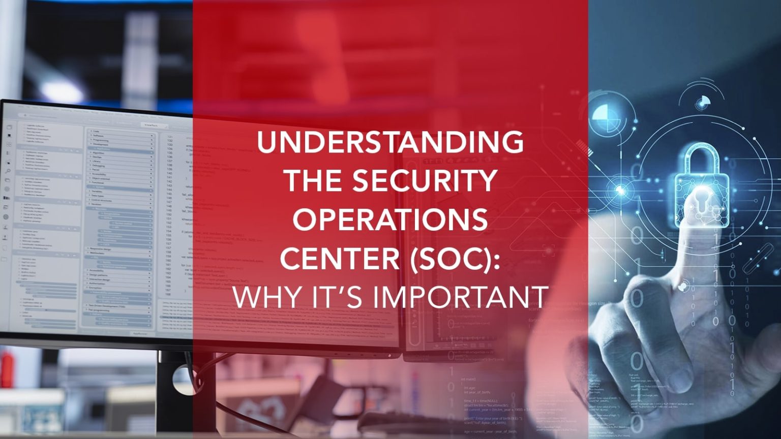 Why a Security Operations Center (SOC) Is Essential for Lean IT Teams